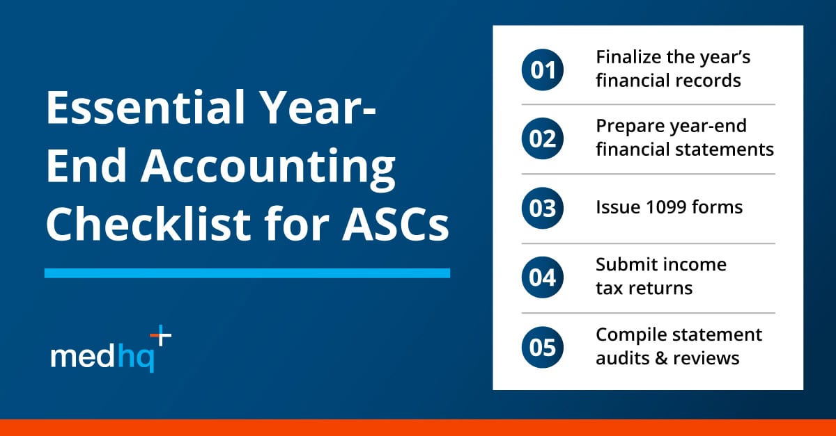 The Essential Year-End Accounting Checklist for ASCs - MedHQ